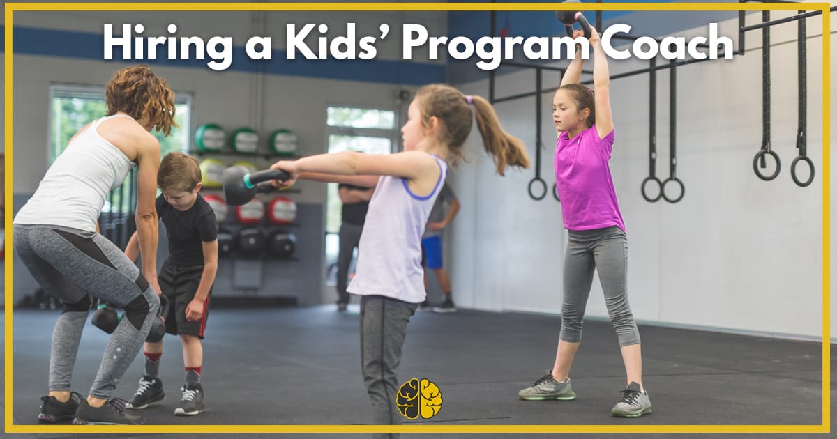 The 4 Essentials When Hiring a Kids Program Coach