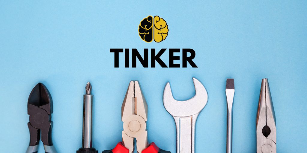 The Tinker Toolkit: Everything You Need to Succeed - Two-Brain Business